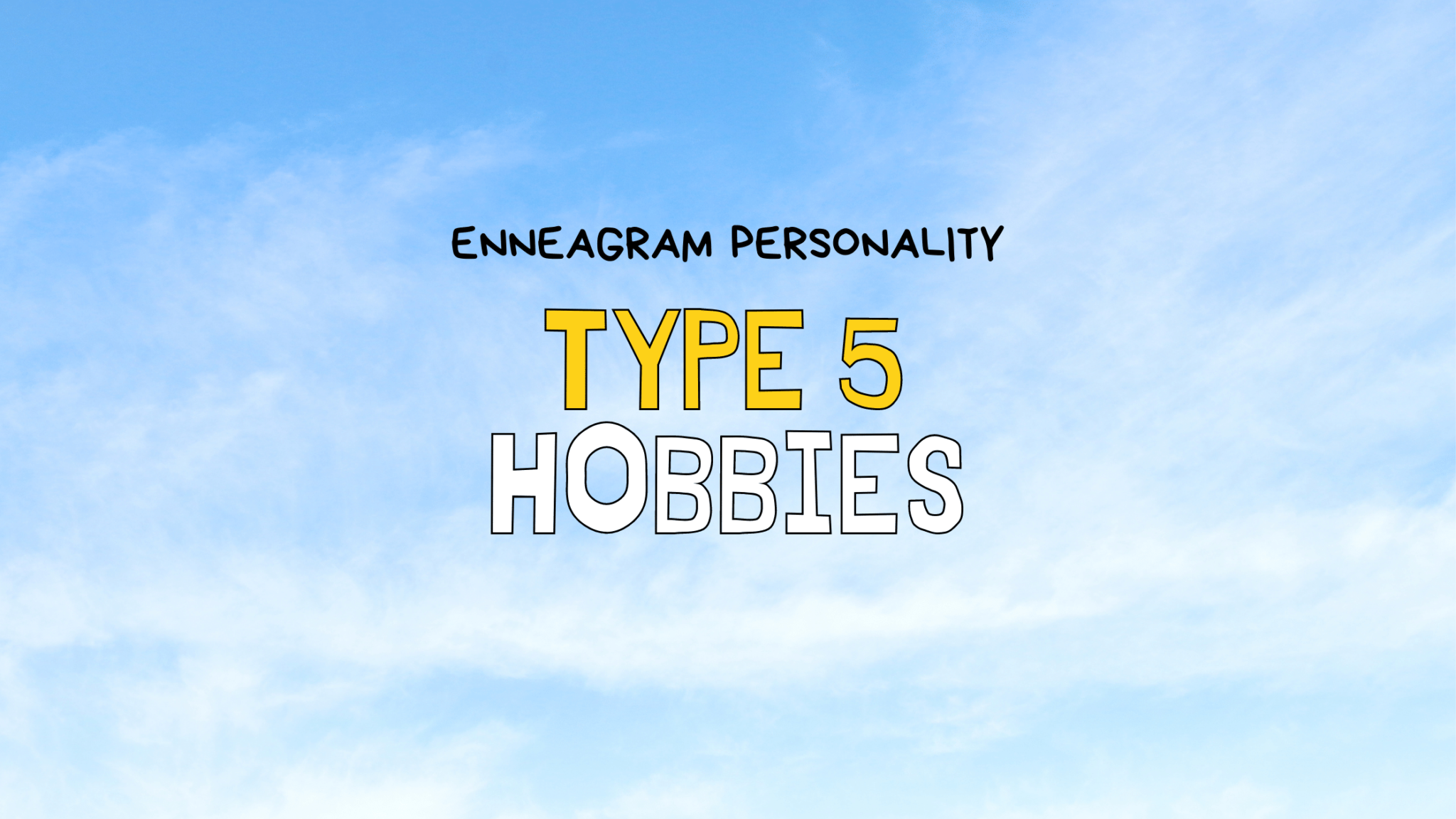 The 5 Best Hobbies for Enneagram Type 5 Personalities | Fresh Hobby